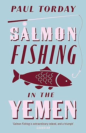 Salmon Fishing in the Yemen (Second Hand) – Bob's Books - Where Words ...
