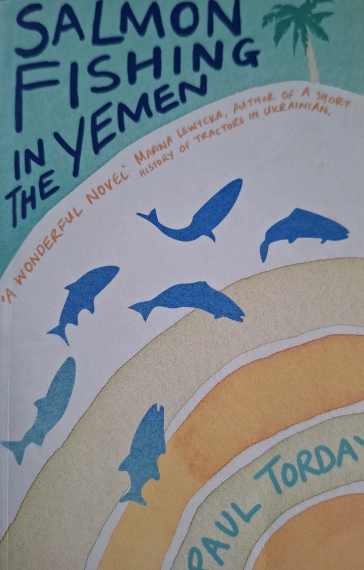 Salmon Fishing in the Yemen (Second Hand) – Bob's Books - Where Words ...